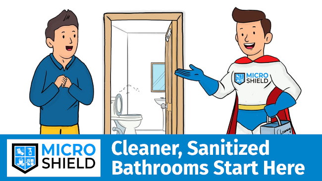 Your Way to a Clean, Fresh, and Sanitized Restroom | Micro Shield